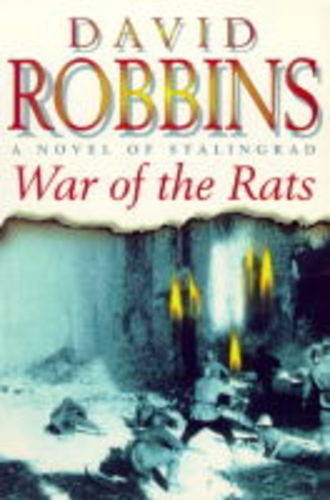 War of the Rats: David L. Robbins: 9780752825243: Amazon.com: Books