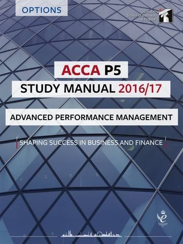 ACCA P5 Study Manual: Advanced Performance Management 2016 : Amazon.es: Libros