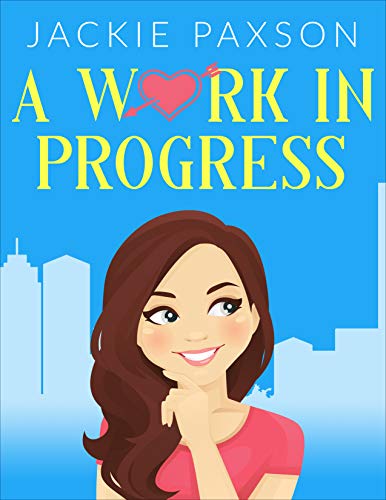 A Work In Progress - Kindle edition by Paxson, Jackie. Literature ...
