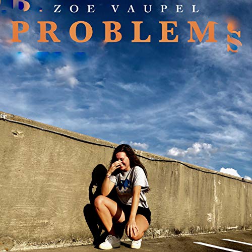 Problems by Zoe Vaupel on Amazon Music - Amazon.com