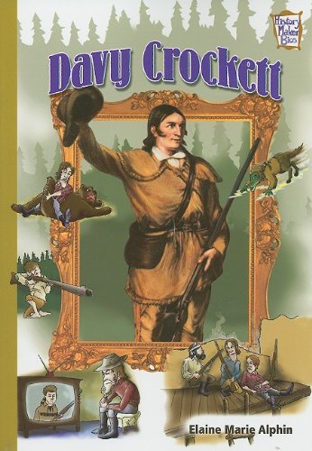 Davy Crockett (History Maker Bios) : Alphin, Elaine Marie, Parlin, Tim ...