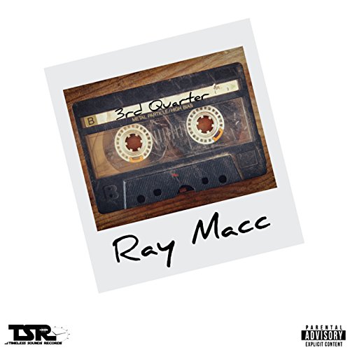 Play 3rd Quarter by Ray Macc on Amazon Music