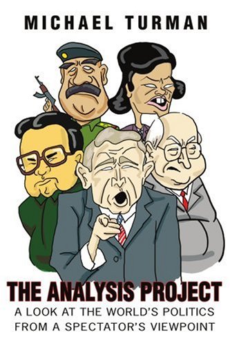 The Analysis Project: A Look at the World's Politics from a Spectator's ...