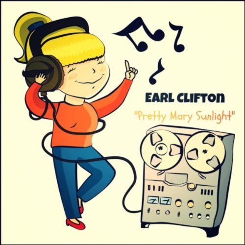 Pretty Mary Sunlight von Earl Clifton bei Amazon Music - Amazon.de