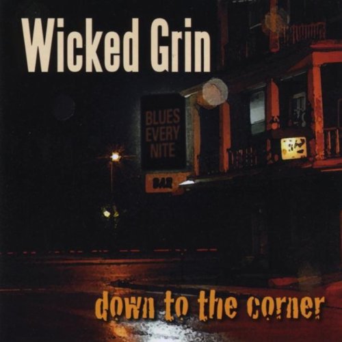 Amazon MusicでWicked GrinのDown To The Cornerを再生する