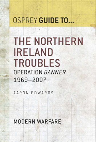Amazon | The Northern Ireland Troubles: Operation Banner 1969–2007 ...