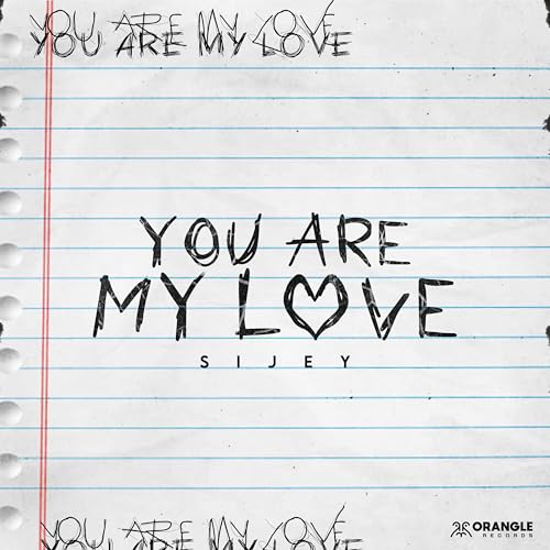 You Are My Love von C.J. sijey bei Amazon Music Unlimited, ${countryName}