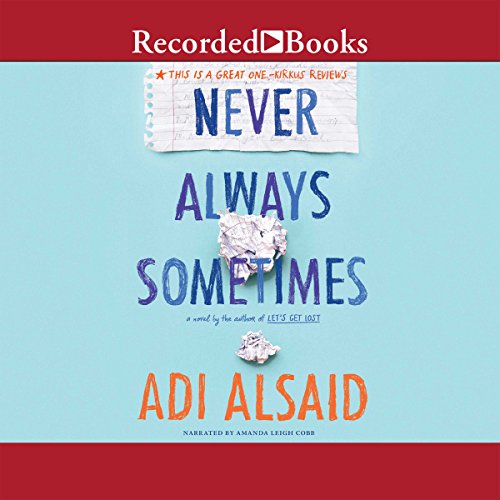Never Always Sometimes (Audio Download): Adi Alsaid, Amanda Leigh Cobb ...