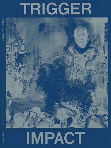 Trigger Impact: edited: 9789490119829: Amazon.com: Books