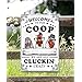 Amazon.com : Welcome To Our Coop We Are All Cluckin Crazy Funny Chicken ...
