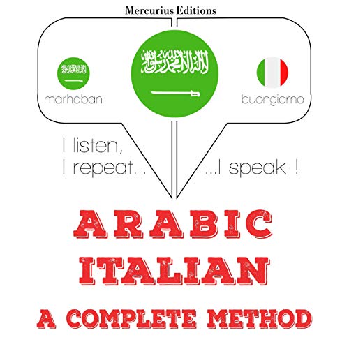 Amazon.com: Arabic - Italian. a complete method: I listen, I repeat, I ...