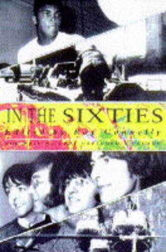 In the Sixties: Connolly, Ray: 9781857937107: Amazon.com: Books