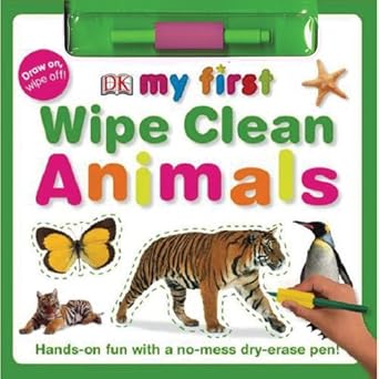 My First Wipe Clean: Animals: DK: 9780756630294: Amazon.com: Books
