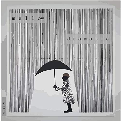 Amazon.co.jp: Mellow Dramatic : mell-ø: デジタルミュージック