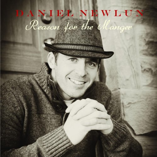 Amazon MusicでDaniel NewlunのReason for the Mangerを再生する