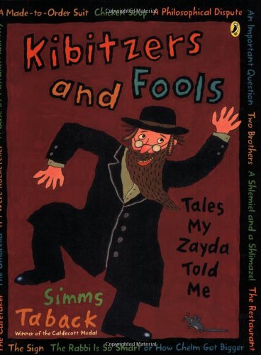Kibitzers and Fools: Tales My Zayda Told Me: Taback, Simms ...