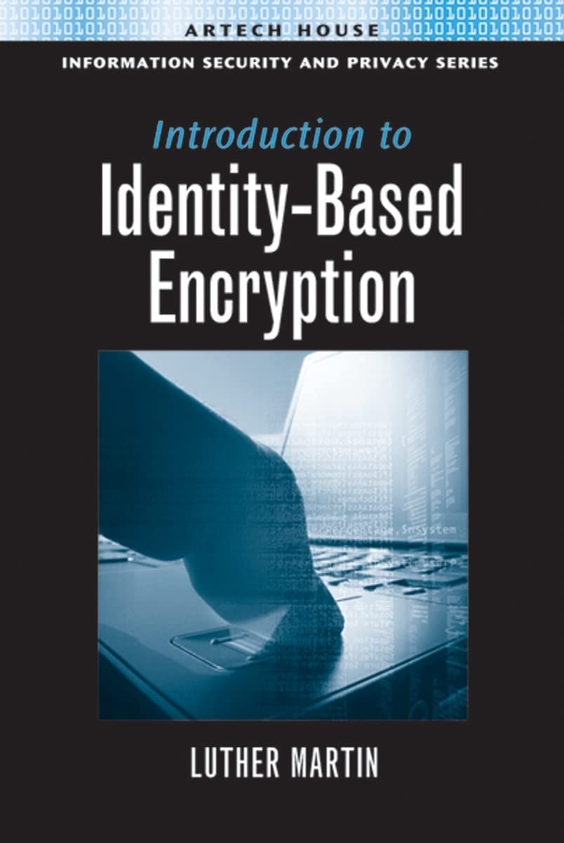 Introduction to Identity-based Encryption (Information Security ...