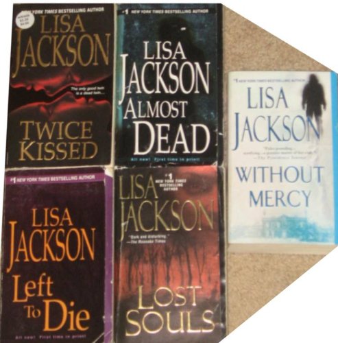 5 Novels By Lisa Jackson: Twice Kissed / Almost Dead / Left to Die ...