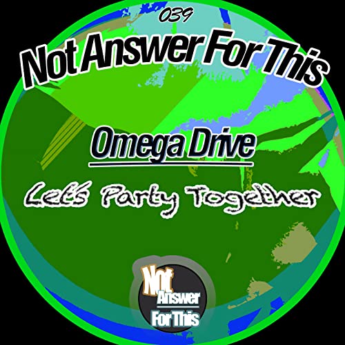 Écouter Let's Party Together de Omega Drive sur Amazon Music Unlimited