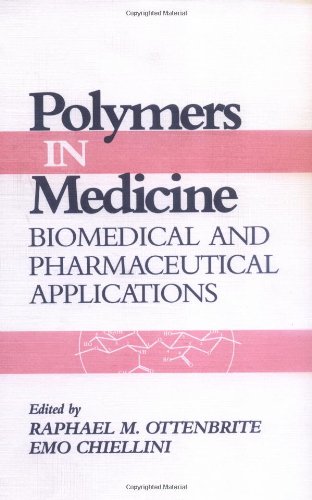 Polymers in Medicine: Biomedical and Pharmaceutical Applications ...