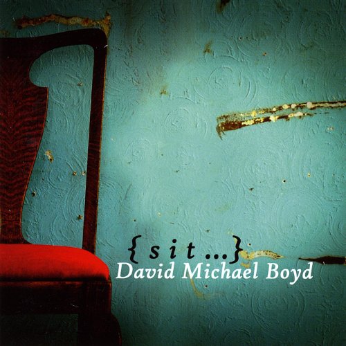 Play Sit by David Michael Boyd on Amazon Music
