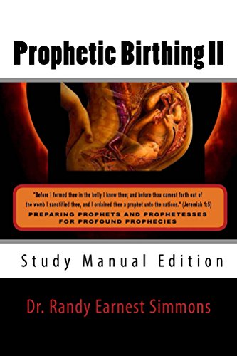 Prophetic Birthing II: Study Manual Edition (English Edition) eBook ...