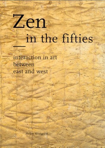 Amazon.com: Zen in the Fifties: Interaction in Art between East and ...