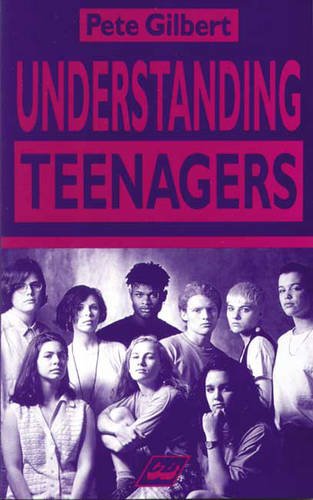 Understanding Teenagers: Gilbert, P.: 9781856840309: Amazon.com: Books