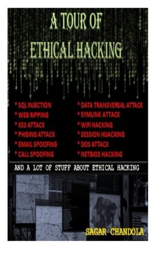 A Tour Of Ethical Hacking: A Perfect Ethical Hacking Guide For ...