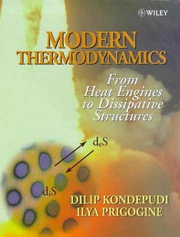 Modern Thermodynamics: From Heat Engines to Dissipative Structures ...