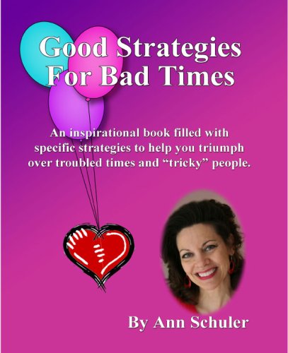 Good Strategies For Bad Times: Schuler, Ann: 9781438257778: Amazon.com ...