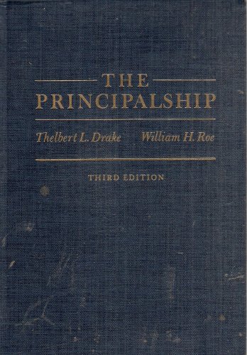 The Principalship: Third Edition: Thelbert L. Drake: Amazon.com: Books