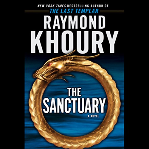 Amazon.com: The Sanctuary (Audible Audio Edition): Raymond Khoury ...