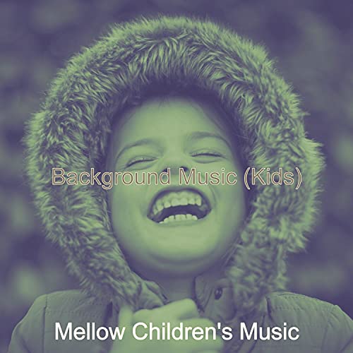Background Music (Kids) de Mellow Children's Music en Amazon Music ...