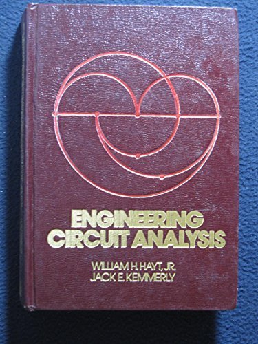 Engineering Circuit Analysis by William H. Hayt (1978-02-01): William H ...