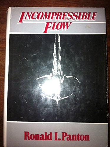 Incompressible Flow: Panton, Ronald L.: 9780471897651: Amazon.com: Books