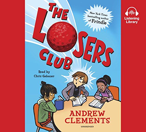 Amazon.com: The Losers Club: 9781524782436: Andrew Clements: Books