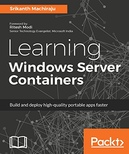 Amazon.com: Learning Windows Server Containers eBook : Machiraju, Srikanth: Kindle Store