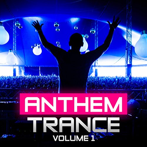 Amazon.com: Anthem Trance, Vol. 1 : VARIOUS ARTISTS: Digital Music