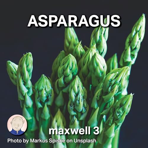 Amazon Music - maxwell 3のAsparagus - Amazon.co.jp