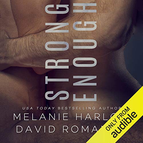 Amazon.com: Strong Enough (Audible Audio Edition): Melanie Harlow, David Romanov, Joel Leslie ...