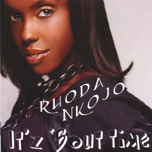 Amazon.com: It'z 'bout Time : Rhoda Nkojo: Digital Music