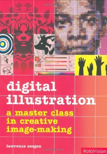 Buy Digital Illustration: A Masterclass in Digital Image-Making Book ...