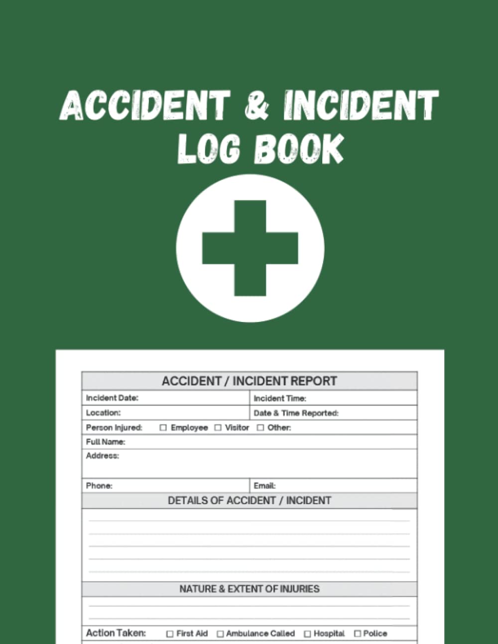 Accident and Incident Report Book: Incident Report Book, Health and ...