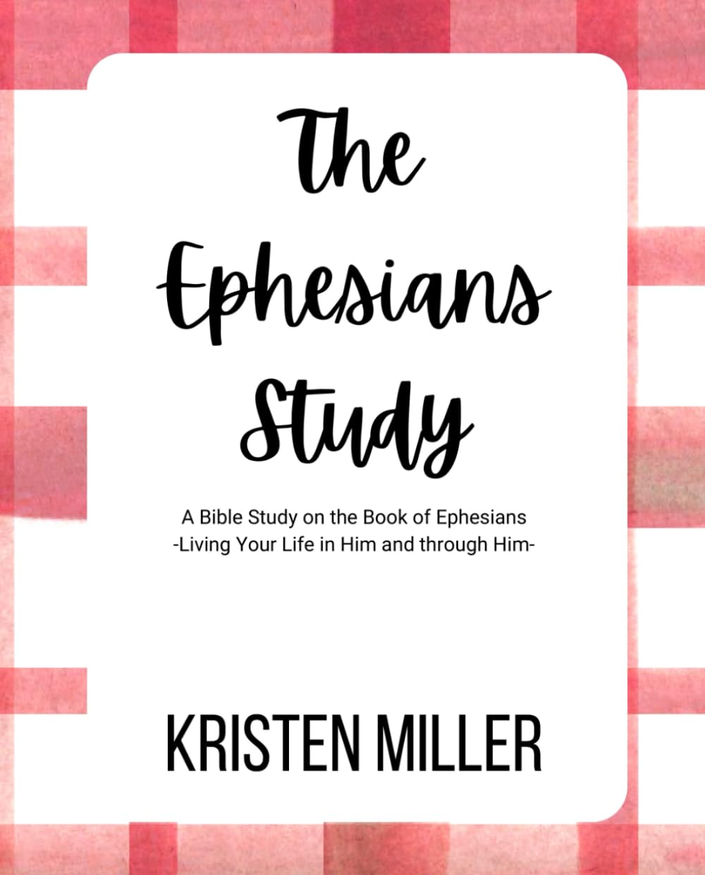 The Ephesians Study: A Bible Study on the Book of Ephesians -Freeing ...