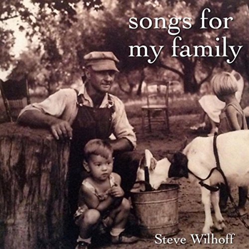 Play Songs for My Family by Steve Wilhoff on Amazon Music
