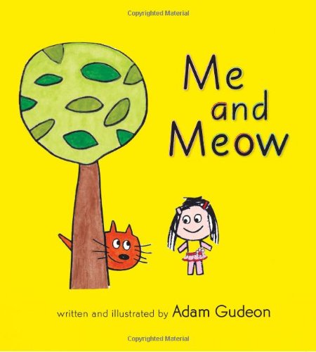 Me and Meow: Gudeon, Adam, Gudeon, Adam: Amazon.com: Books