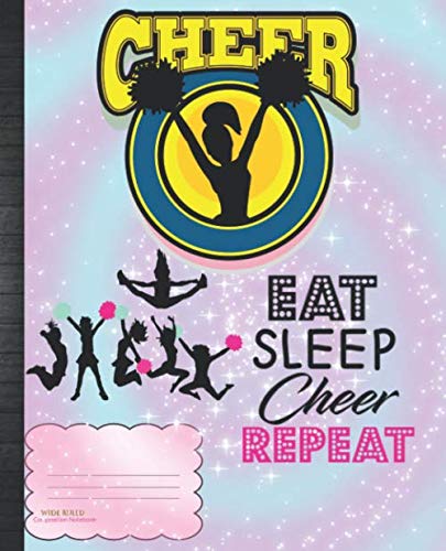Eat Sleep Cheer Repeat WIDE RULED Composition Notebook: Cheerleader ...