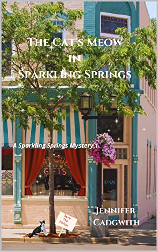 The Cat's Meow in Sparkling Springs (Sparkling Springs Cozy Mysteries ...