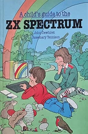 A Child's Guide to the ZX Spectrum : Buy Online at Best Price in KSA ...